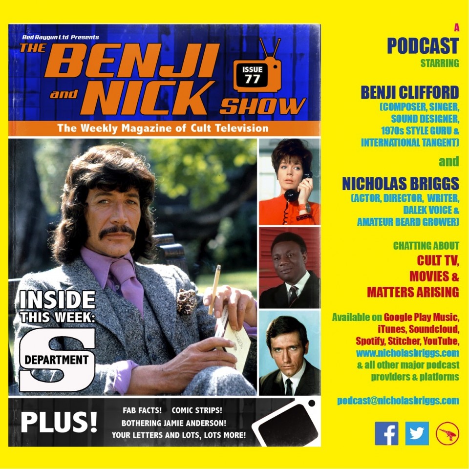 The Benji and Nick Show – Department S – Nicholas Briggs