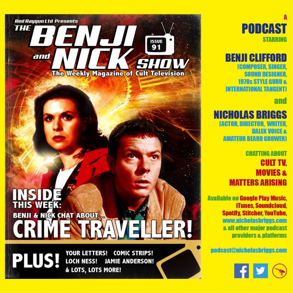 The Benji and Nick Show – Crime Traveller – Nicholas Briggs